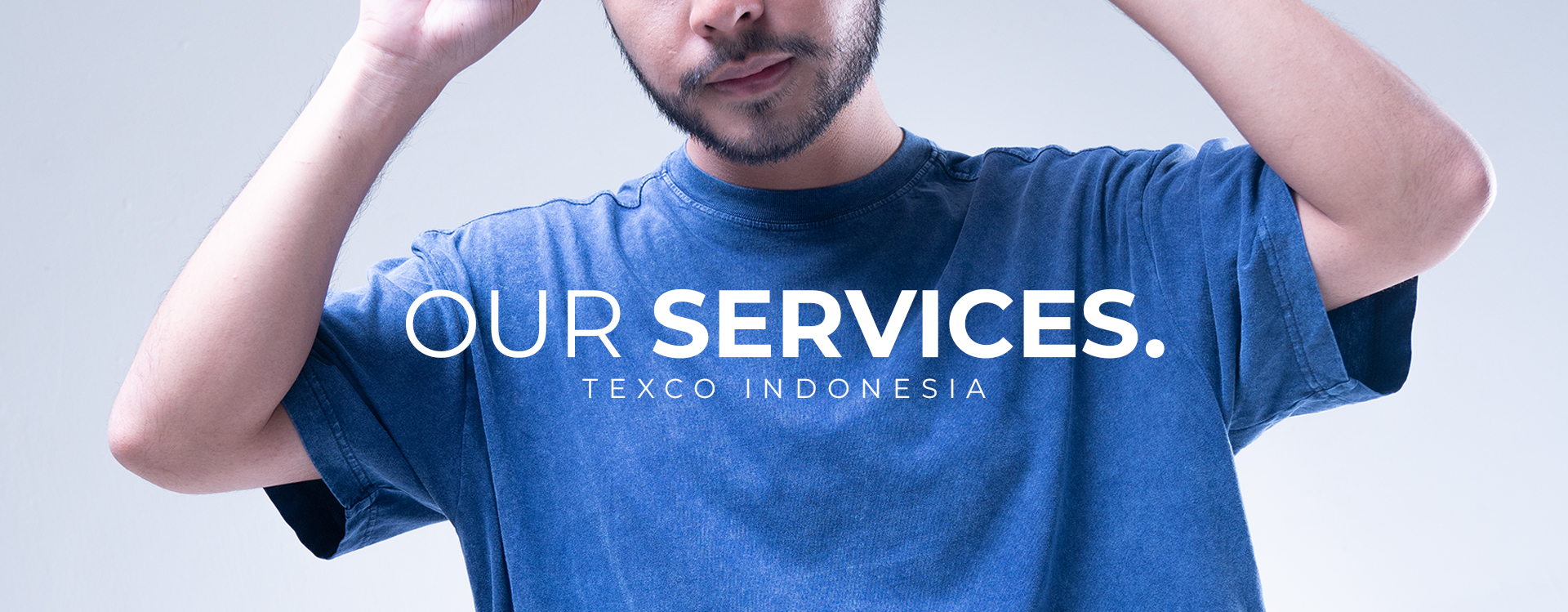 Our Service - Texco Indonesia